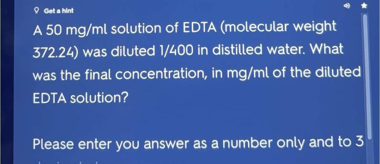 Solved A 50mg/ml solution of EDTA (molecular weight 372.24) | Chegg.com