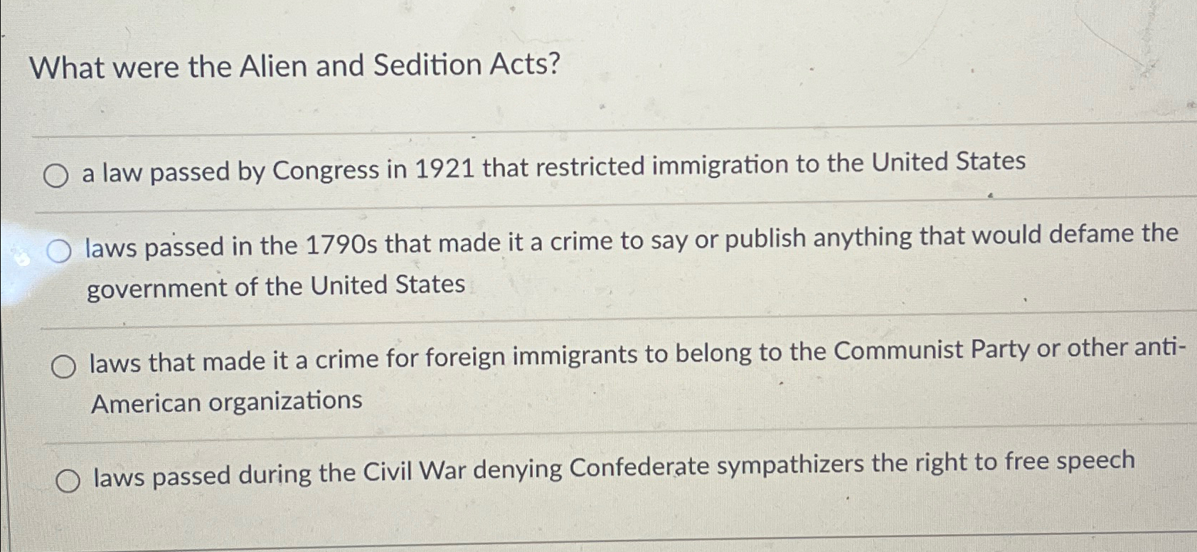 Solved What were the Alien and Sedition Acts?a law passed by | Chegg.com