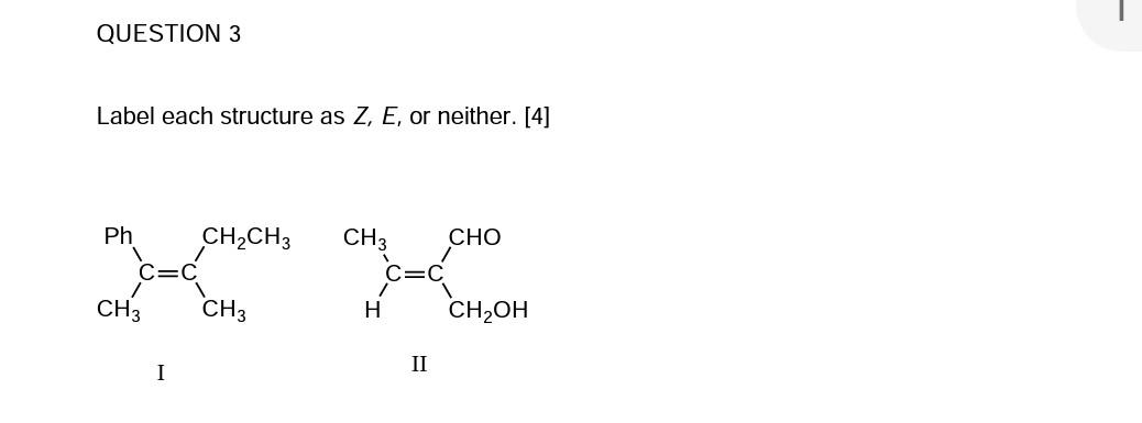 Solved Label each structure as Z,E, or neither. [4] | Chegg.com