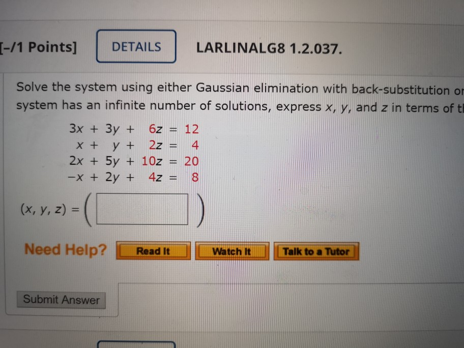 Solved Solve the system using either Gaussian elimination | Chegg.com