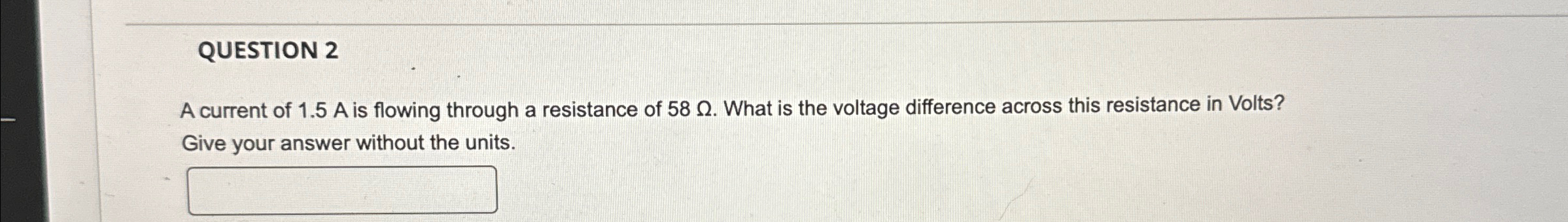 Solved QUESTION 2A current of 1.5A ﻿is flowing through a | Chegg.com