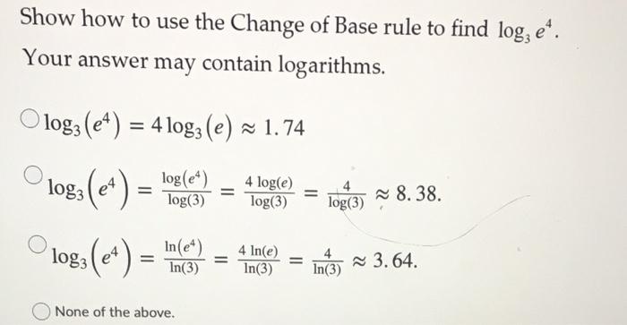 Solved Show how to use the Change of Base rule to find log, | Chegg.com