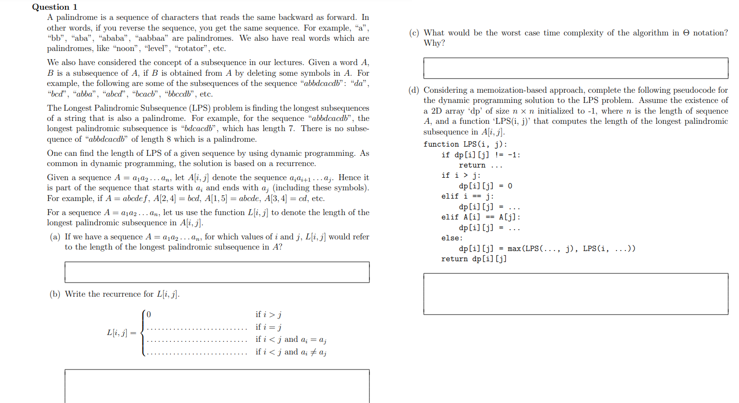 Solved Question 1a Palindrome Is A Sequence Of Characters