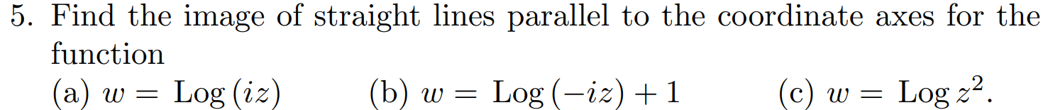 Solved Complex Analysis Question /// ﻿ Find the image of | Chegg.com