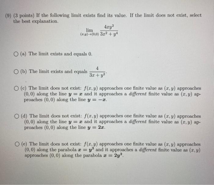 Solved (9) (3 points) If the following limit exists find its | Chegg.com