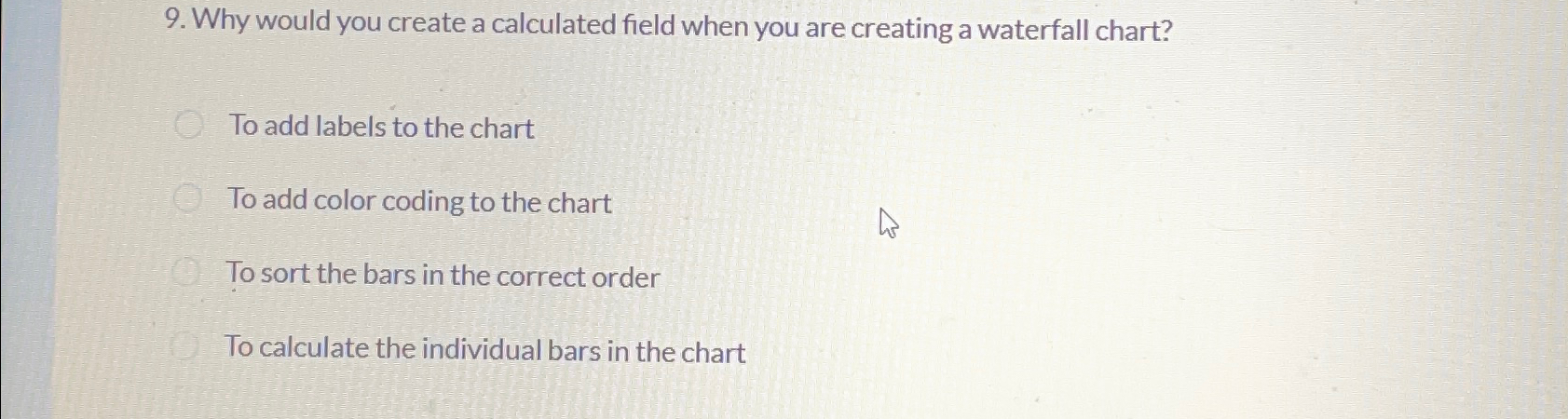 Solved Why would you create a calculated field when you are | Chegg.com