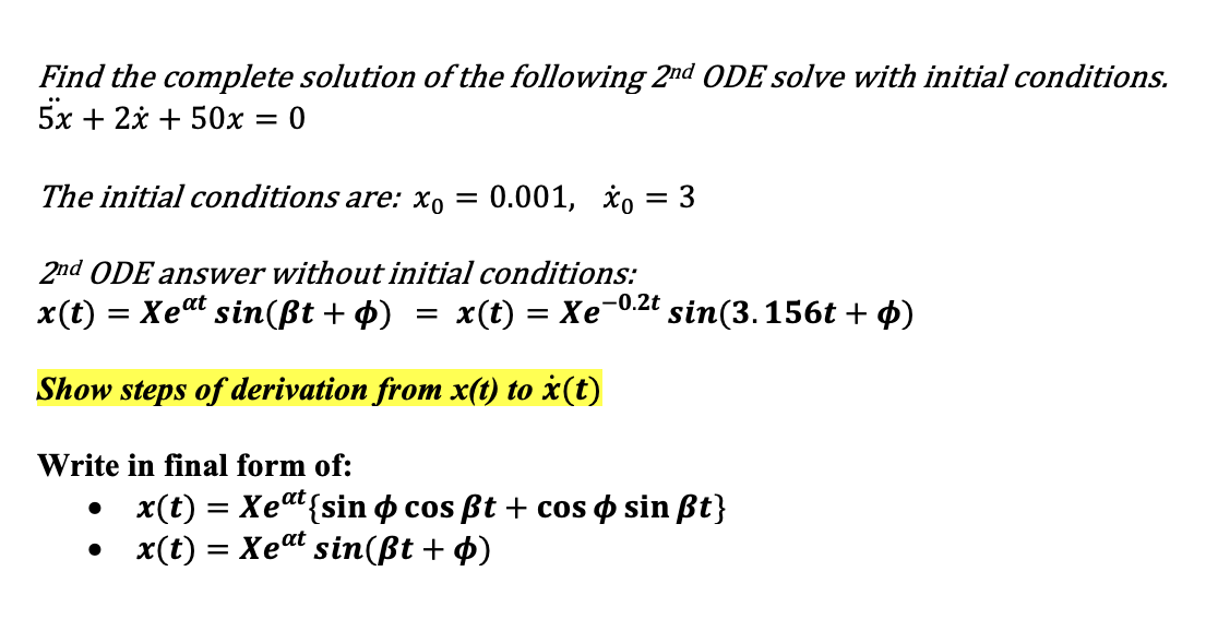 Find the complete solution of the following 2nd ODE | Chegg.com