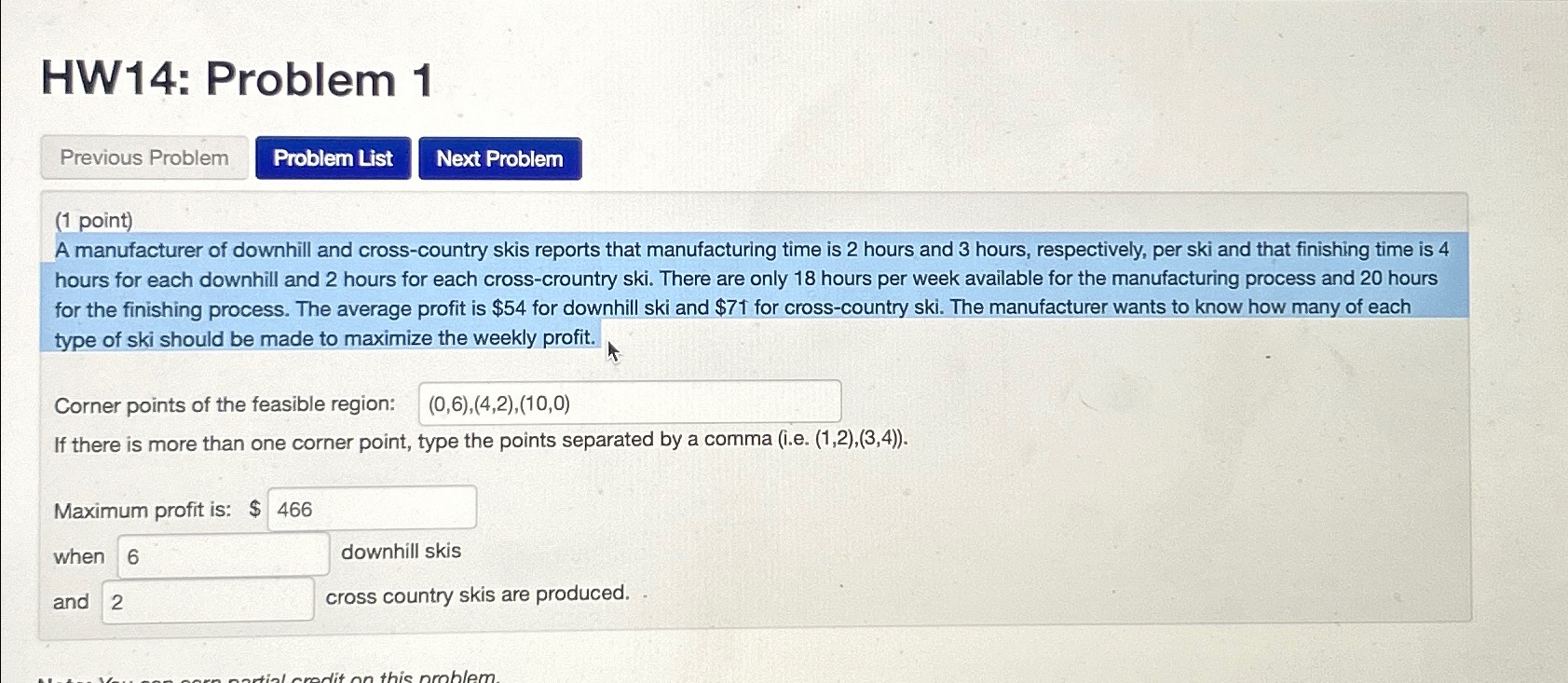 Solved HW14: Problem 1(1 ﻿point)A manufacturer of downhill | Chegg.com