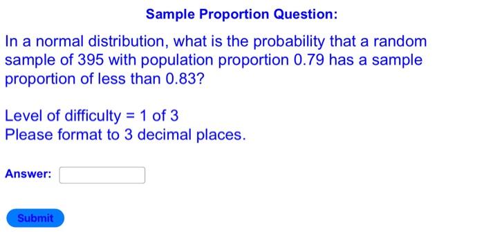 Solved Sample Proportion Question: In a normal distribution, | Chegg.com