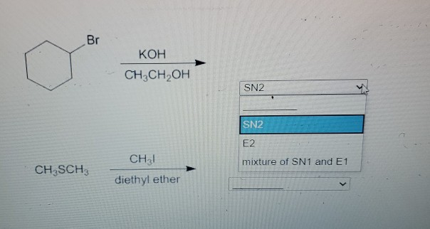 Solved Br KOH CH3CH2OH SN2 SN2 E2 mixture of SN1 and E1 CH | Chegg.com