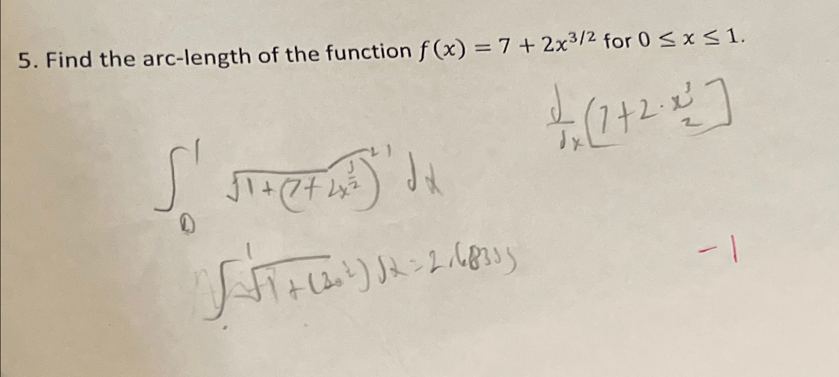Solved Find the arc-length of the function f(x)=7+2x32 ﻿for | Chegg.com