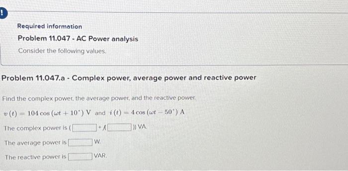 Solved Required information Problem 11.047 - AC Power | Chegg.com