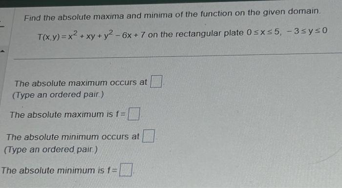 Solved Find the absolute maxima and minima of the function | Chegg.com