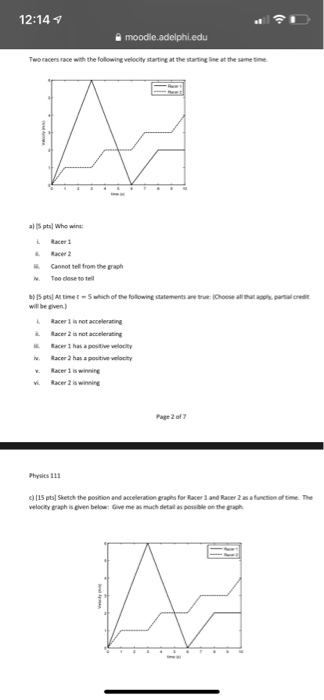 Solved 12:144 moodle.adelphi.edu Two racers race with the | Chegg.com