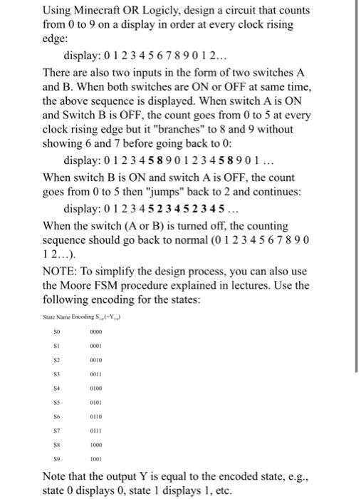 Solved Using Minecraft OR Logicly, design a circuit that | Chegg.com