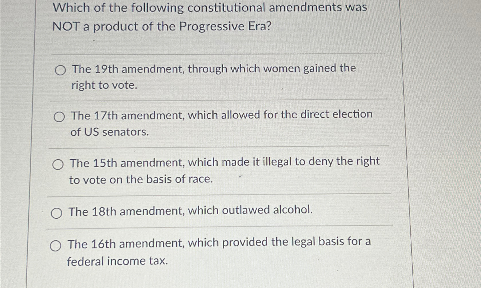 Solved Which of the following constitutional amendments was | Chegg.com