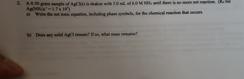 Solved A 0.50 ﻿gram sample of AgCl(s) ﻿is shaken with 5.0mL | Chegg.com