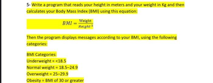 Solved 5- Write a program that reads your height in meters | Chegg.com