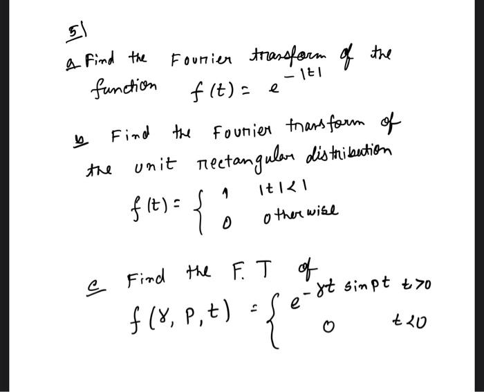 Solved function f(t)=e−∣t∣ b. Find the founier tharsform of | Chegg.com