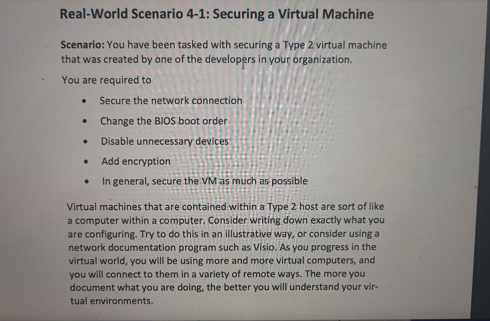 Solved Scenario: You have been tasked with securing a Type 2 | Chegg.com