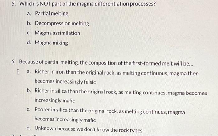 Solved 5. Which is NOT part of the magma differentiation | Chegg.com