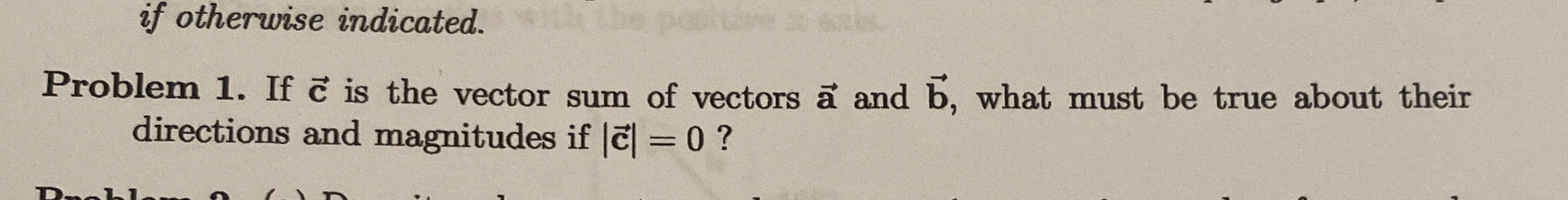 Solved Problem 1. ﻿If vec(c) ﻿is the vector sum of vectors | Chegg.com