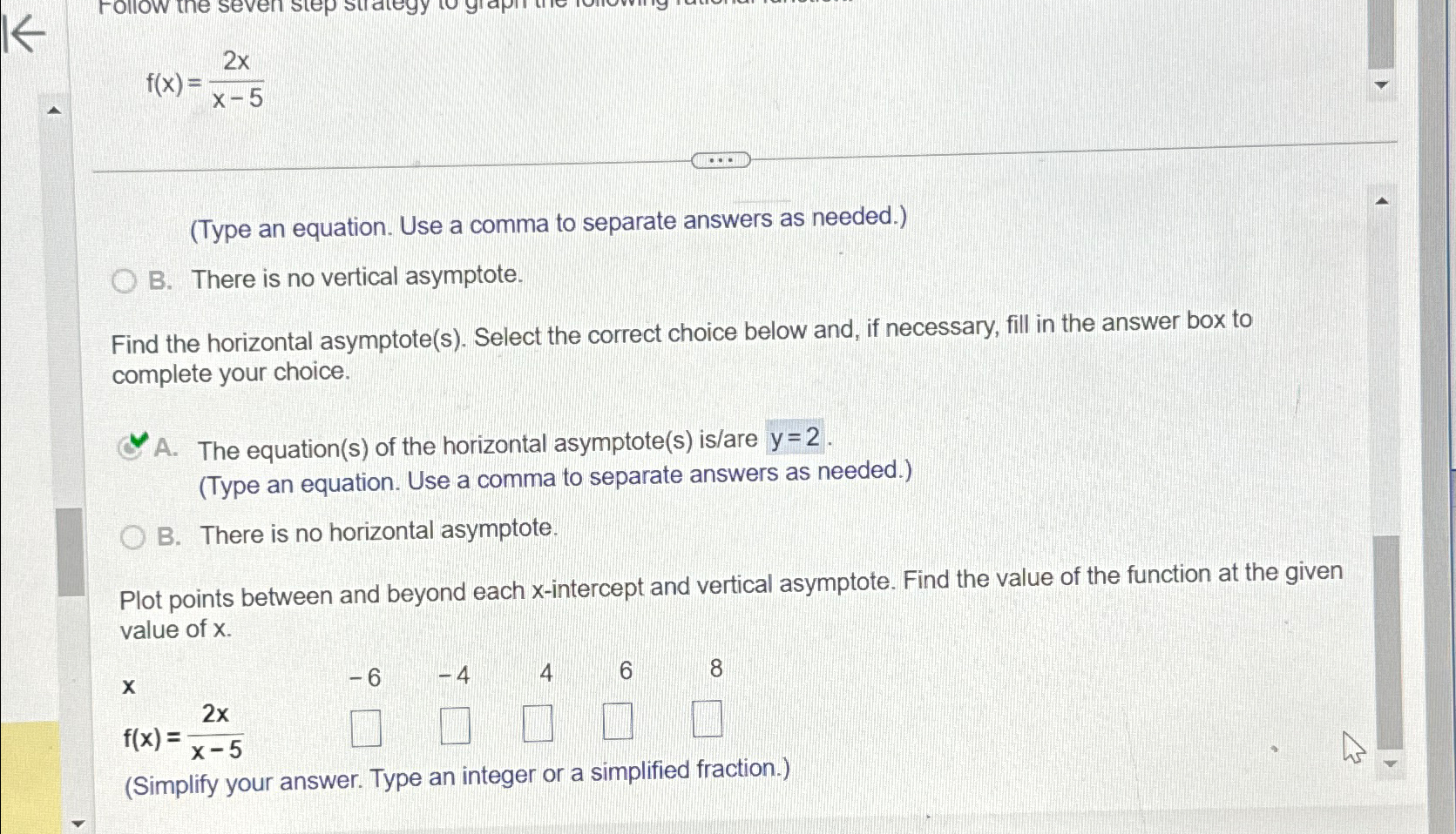 Solved f(x)=2xx-5(Type an equation. Use a comma to separate | Chegg.com