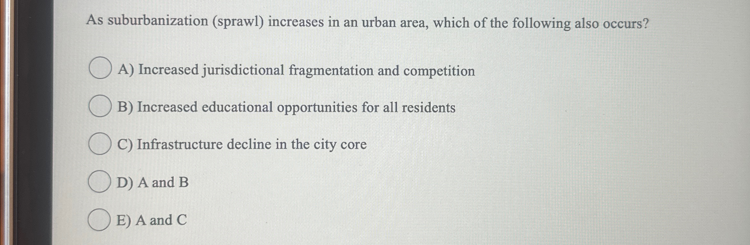 Solved As suburbanization (sprawl) ﻿increases in an urban | Chegg.com