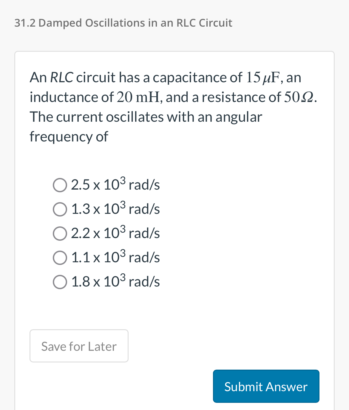 Solved 31.2 ﻿Damped Oscillations in an RLC CircuitAn RLC | Chegg.com