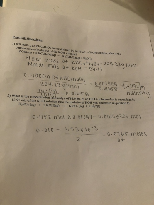 Solved Post Lab Questions 1) If 0.4000 g of KHC.H.Os are | Chegg.com