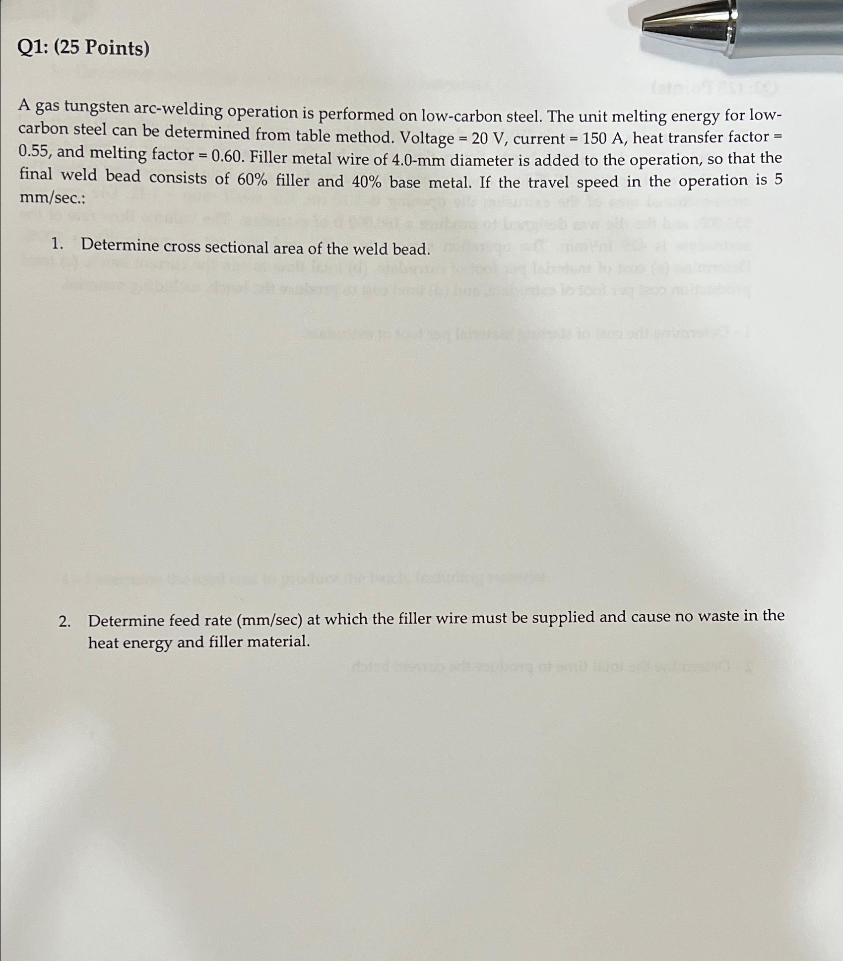 Solved Q1: (25 ﻿Points)A gas tungsten arc-welding operation | Chegg.com