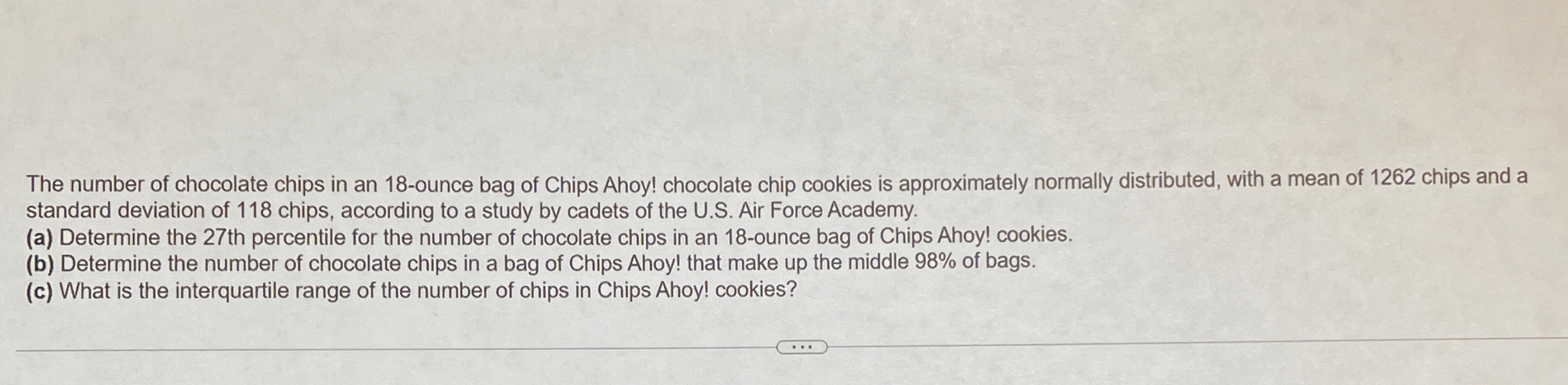 Solved The number of chocolate chips in an 18-ounce bag of | Chegg.com