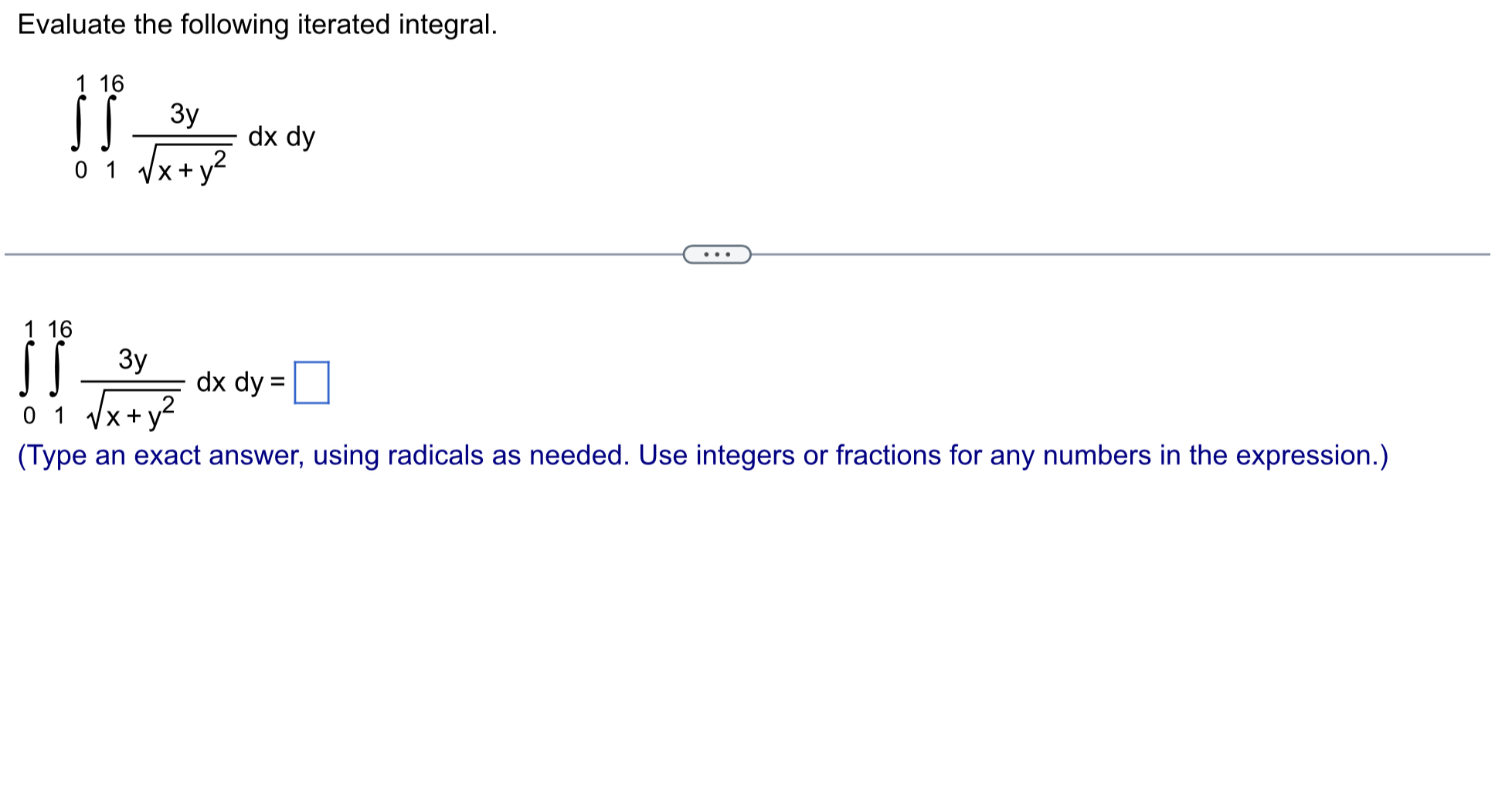 Solved Evaluate the following iterated | Chegg.com