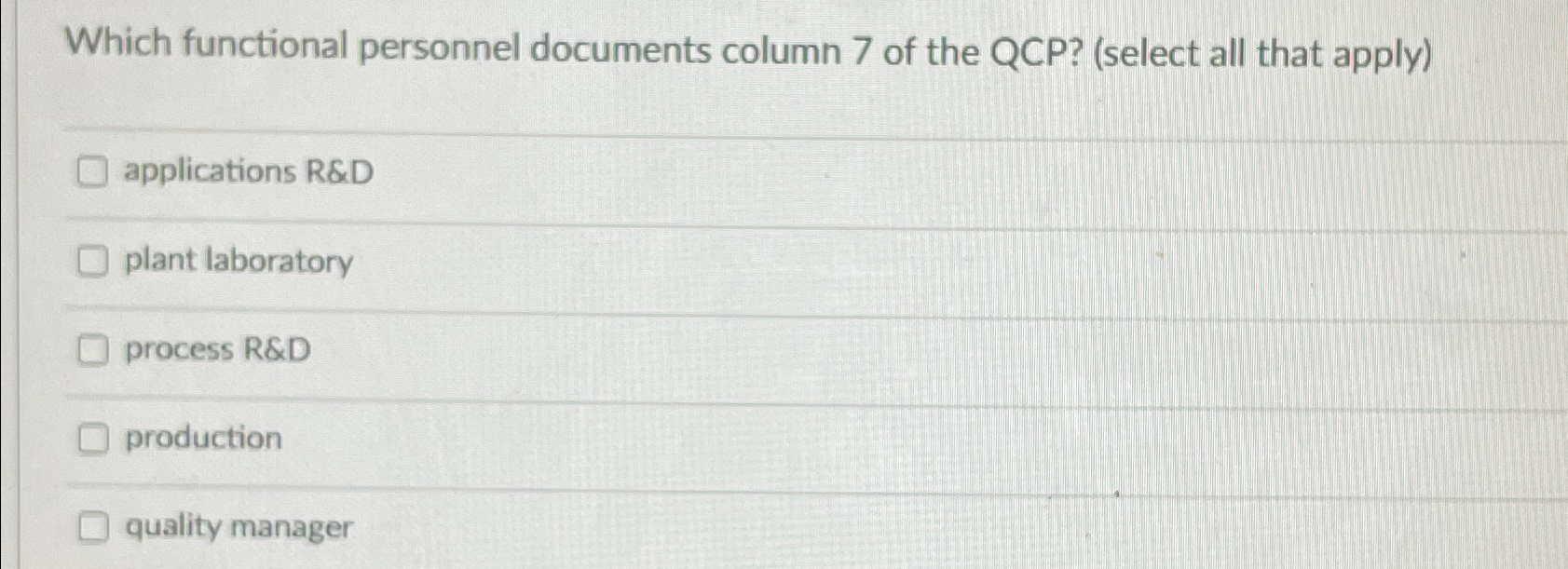 Solved Which functional personnel documents column 7 ﻿of the | Chegg.com