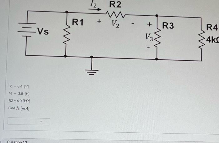 Solved 12 R2 R1 + V2 + R3 Vs V3 R4 4ΚΩ V. - 9.9. V Vs - 2.2 | Chegg.com