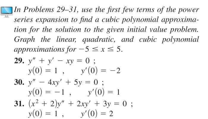 Solved In Problems 29-31, use the first few terms of the | Chegg.com