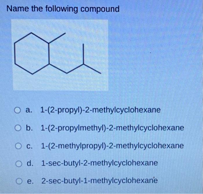 Solved Name the following compound O a. | Chegg.com