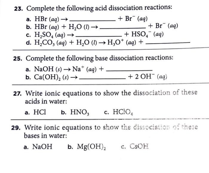 Solved 23. Complete the following acid dissociation | Chegg.com