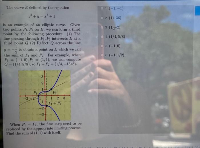 Solved The curve E defined by the equation y2+y=x3+1 is an | Chegg.com