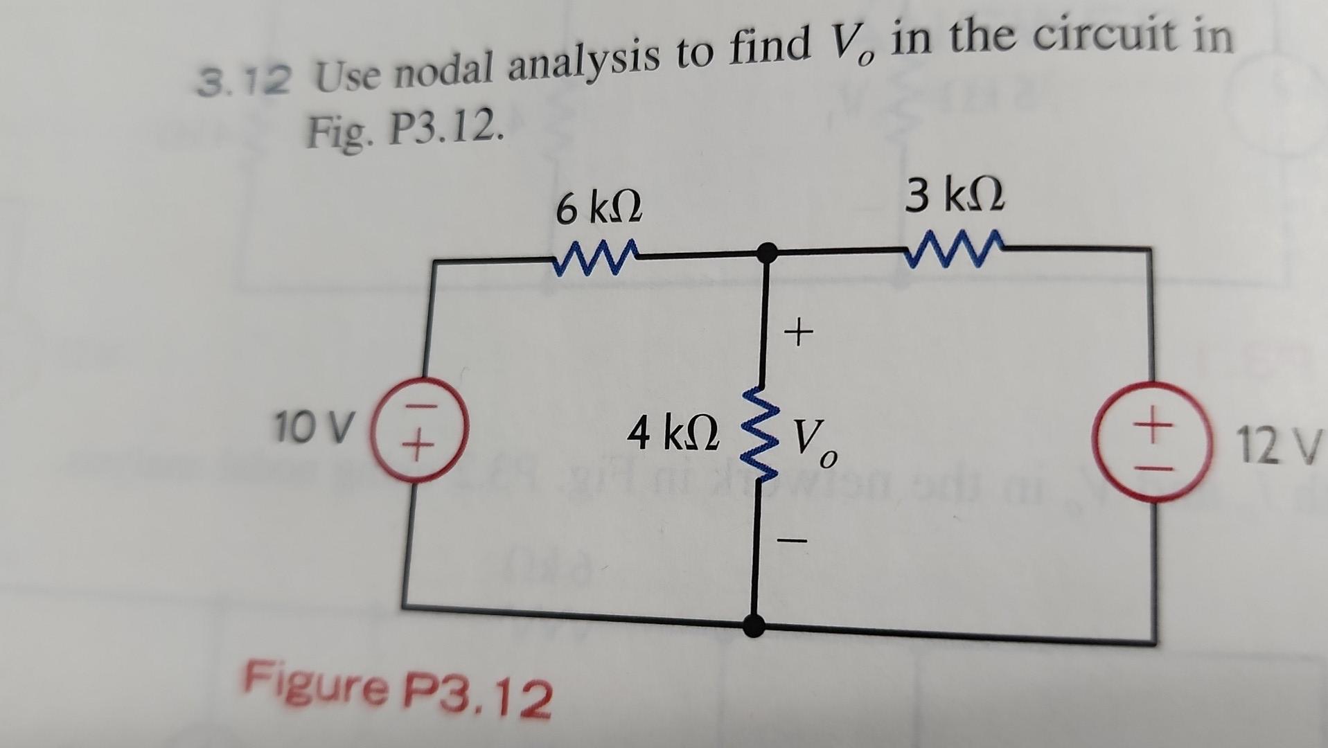 Solved 3.12 Use nodal analysis to find Vo in the circuit in | Chegg.com