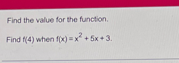 Solved Find the value for the function.Find f(4) ﻿when | Chegg.com