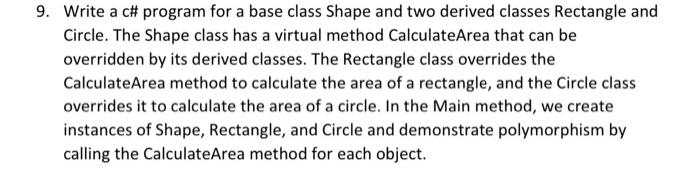 Solved Write A C Program For A Base Class Shape And Two