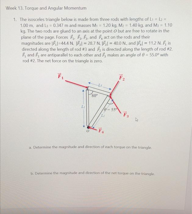Solved Week 13. Torque and Angular Momentum 1. The isosceles | Chegg.com