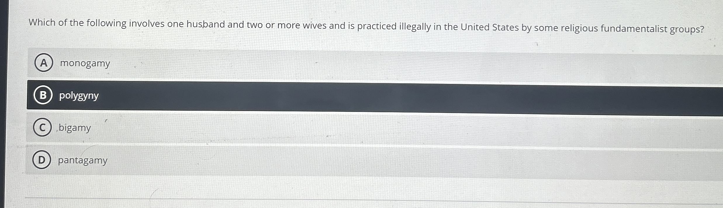 Solved Which of the following involves one husband and two | Chegg.com