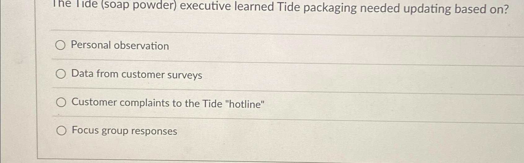Solved The IIde (soap powder) ﻿executive learned Tide | Chegg.com