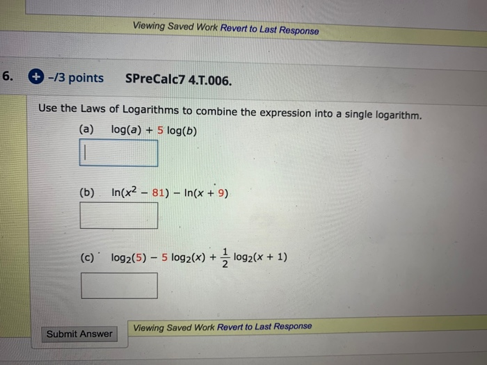 Solved Using Laws of Logarithms combine the expression into | Chegg.com