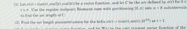 Solved (1) ﻿Let σ(t)=(cos(t),cos(2t),cos(3t)) ﻿be a vector | Chegg.com