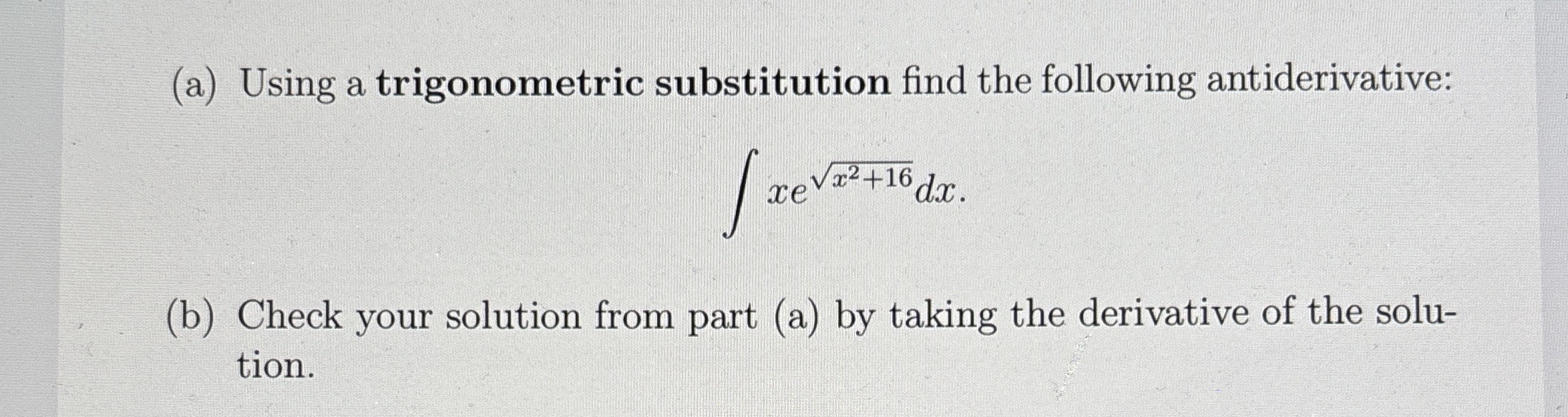Solved (a) ﻿Using a trigonometric substitution find the | Chegg.com