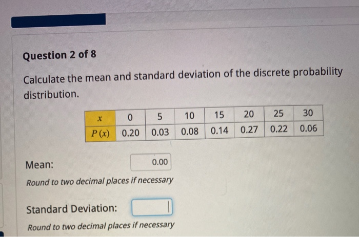 Solved Question 2 of 8 Calculate the mean and standard | Chegg.com