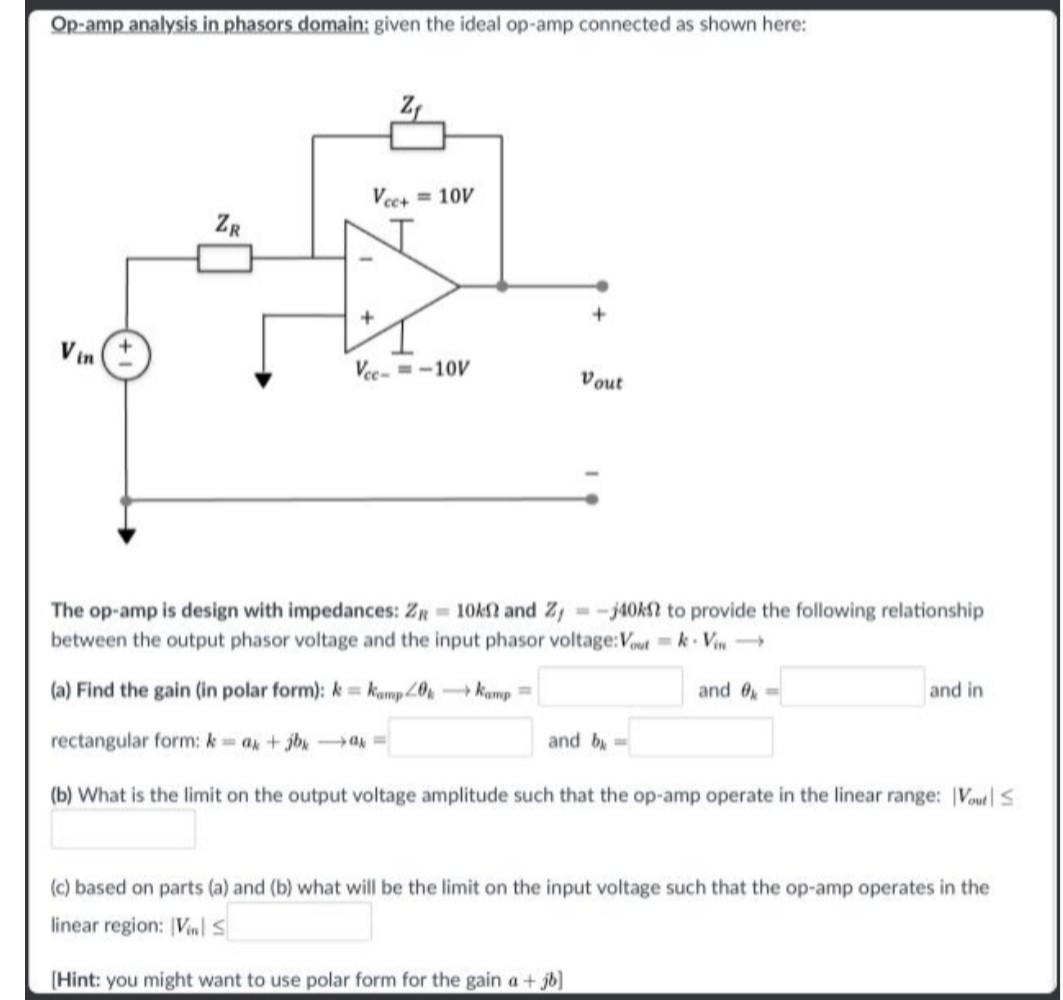Solved Op-amp analysis in phasors domain: given the ideal | Chegg.com